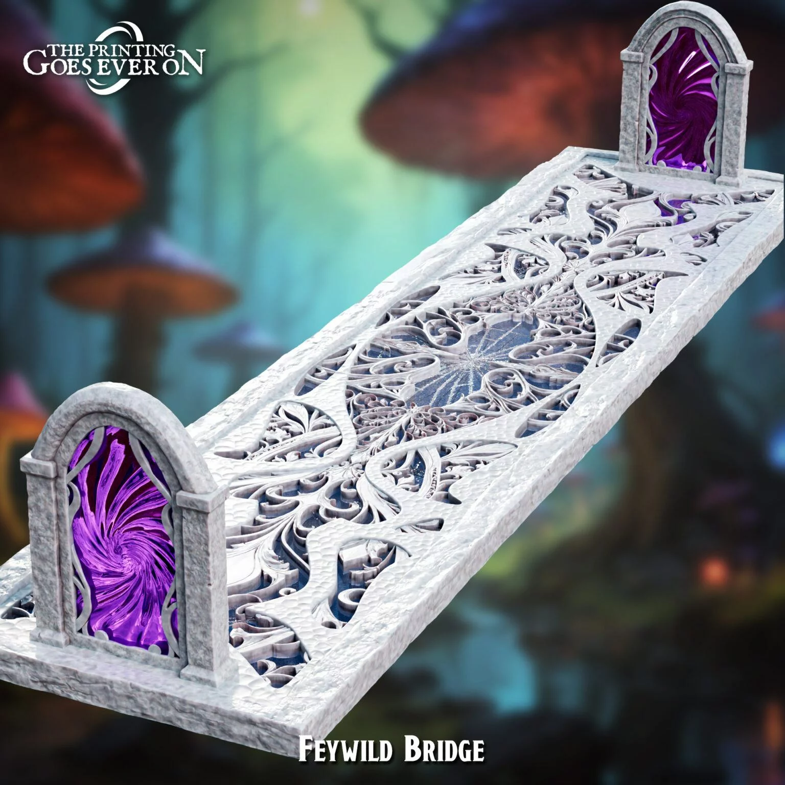 Bridge to Feywild | The Printing Goes Ever On
